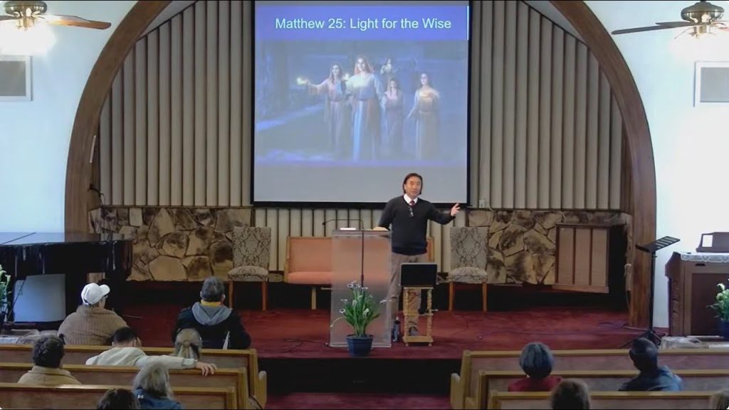 Matthew 25: Light for the Wise – Petaluma SDA Church