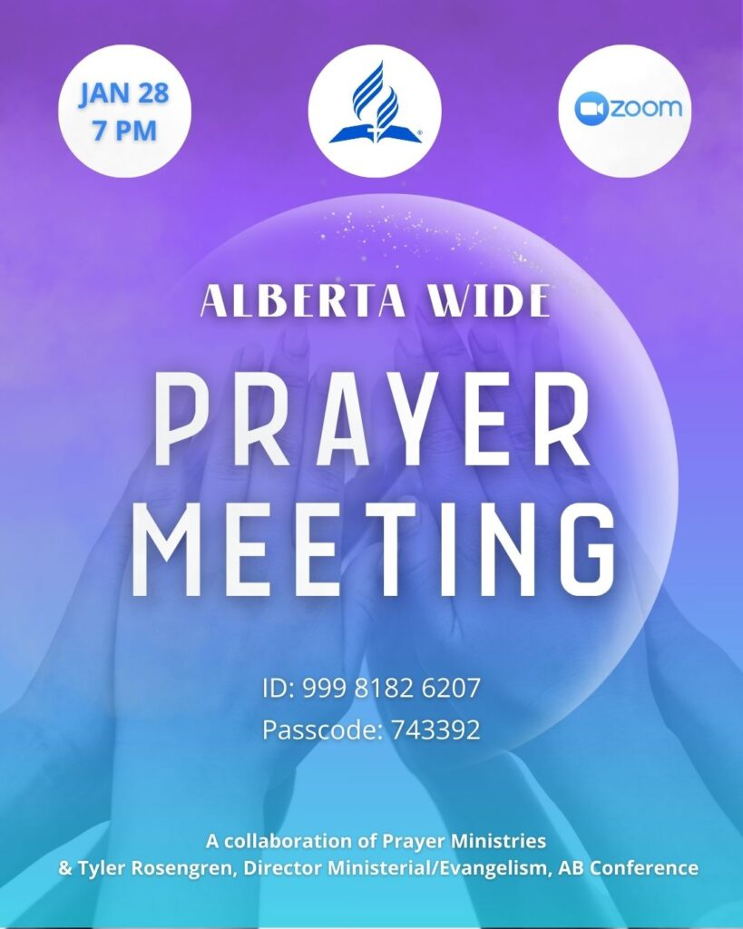 Alberta Wide Prayer Meeting – Alberta Conference Lacombe AB
