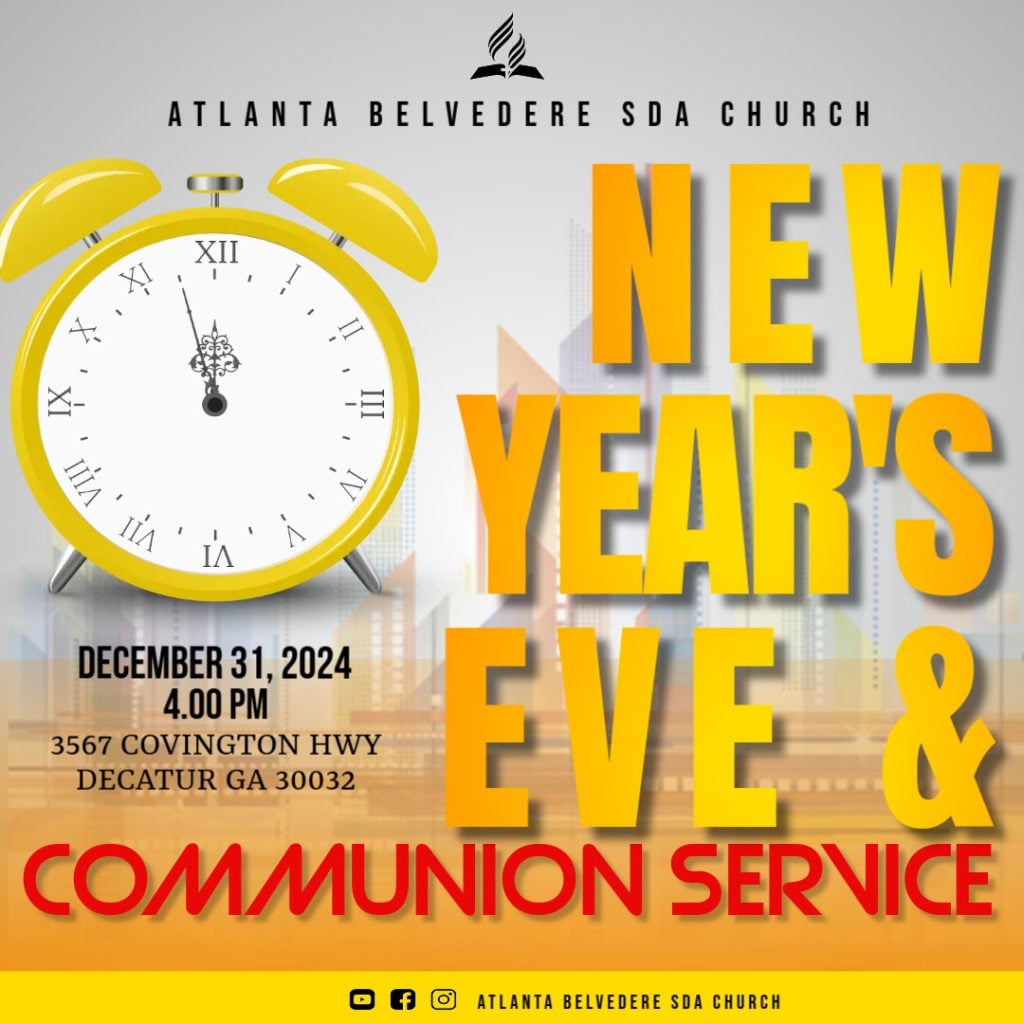 New Year’s Eve and Communion Service – Atlanta Belvedere SDA Church