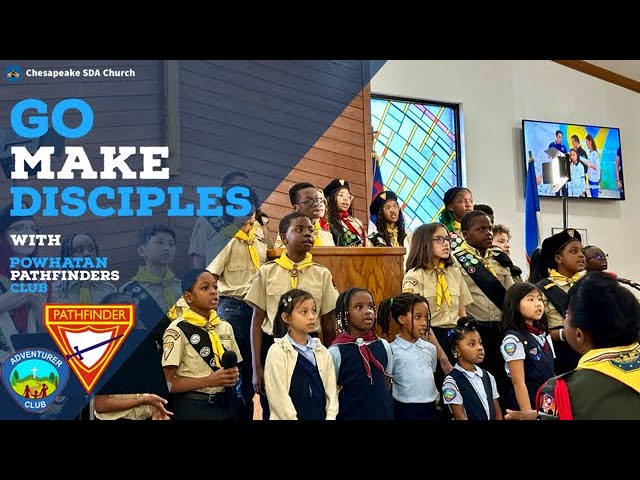 Go Make Disciples – Chesapeake Seventh-Day Adventist Church