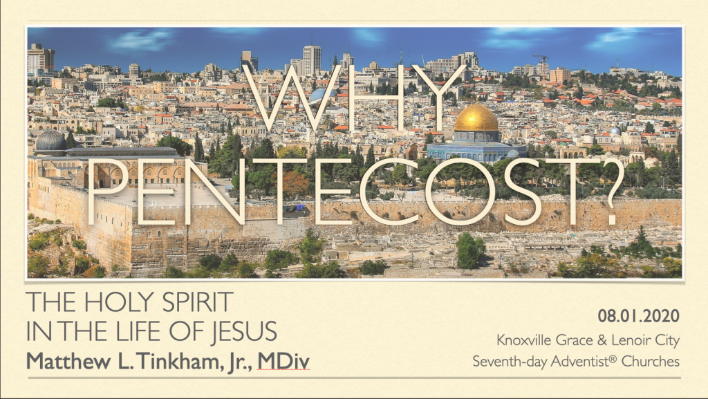 “Why Pentecost?, Part 2: The Holy Spirit in the Life of Jesus” (Matthew ...