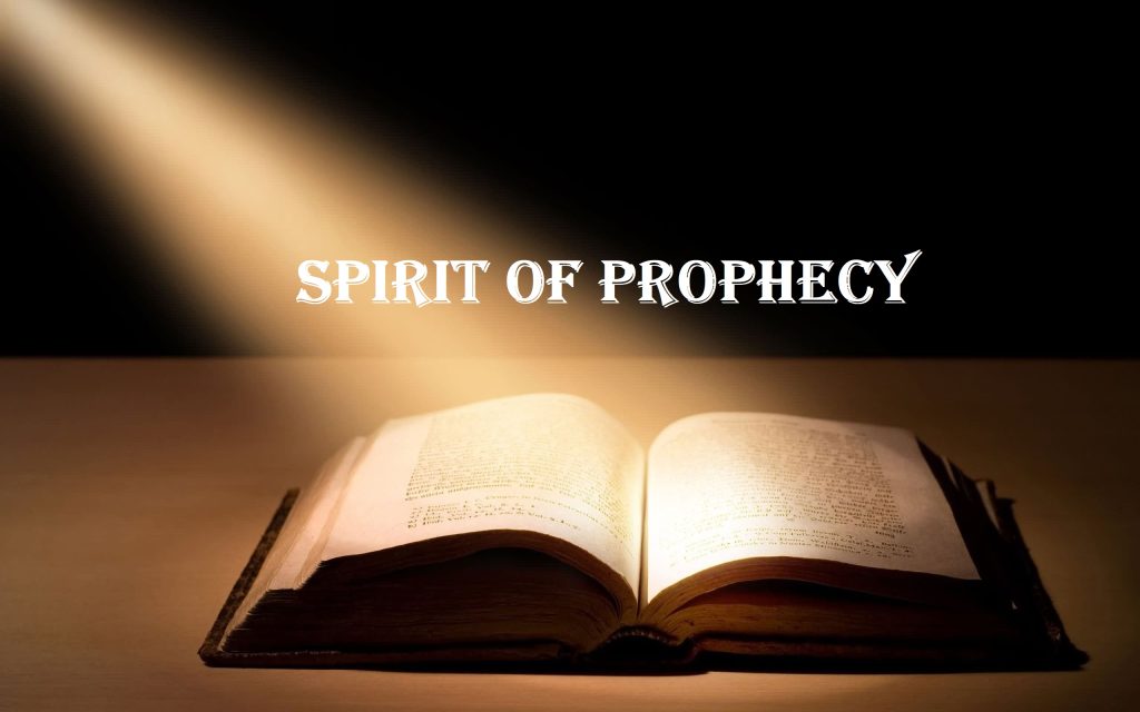 Spirit of Prophecy – Laurel Lake Seventh-day Adventist Church