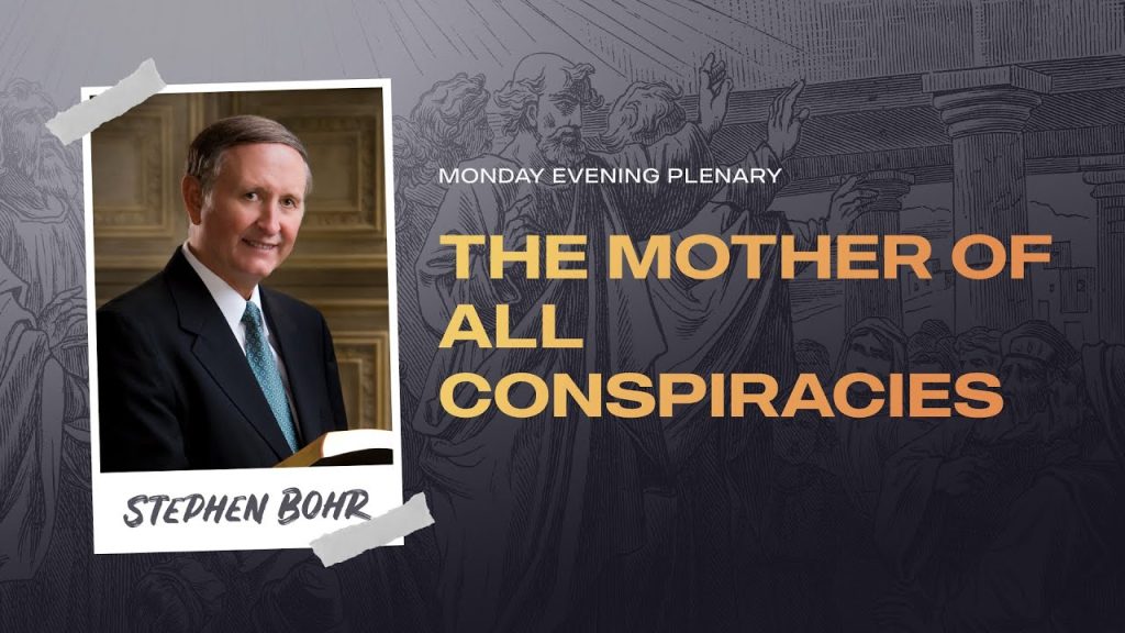 The Mother of All Conspiracies | Pastor Stephen Bohr – Michigan Conference