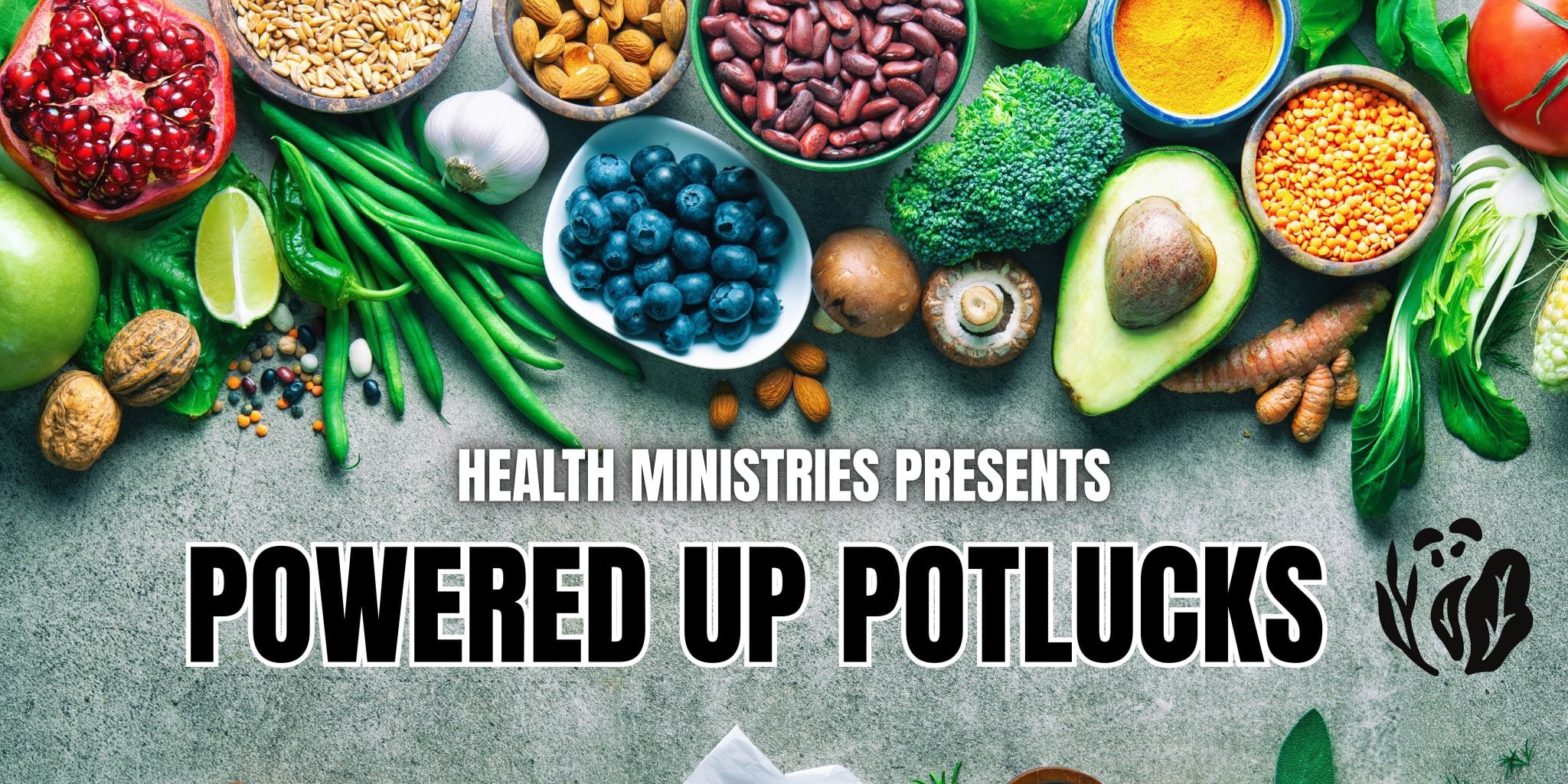 Health Ministries Powered-up Potluck – Montgomery First SDA Church