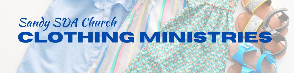 Clothing Ministries – Sandy Seventh-day Adventist Church
